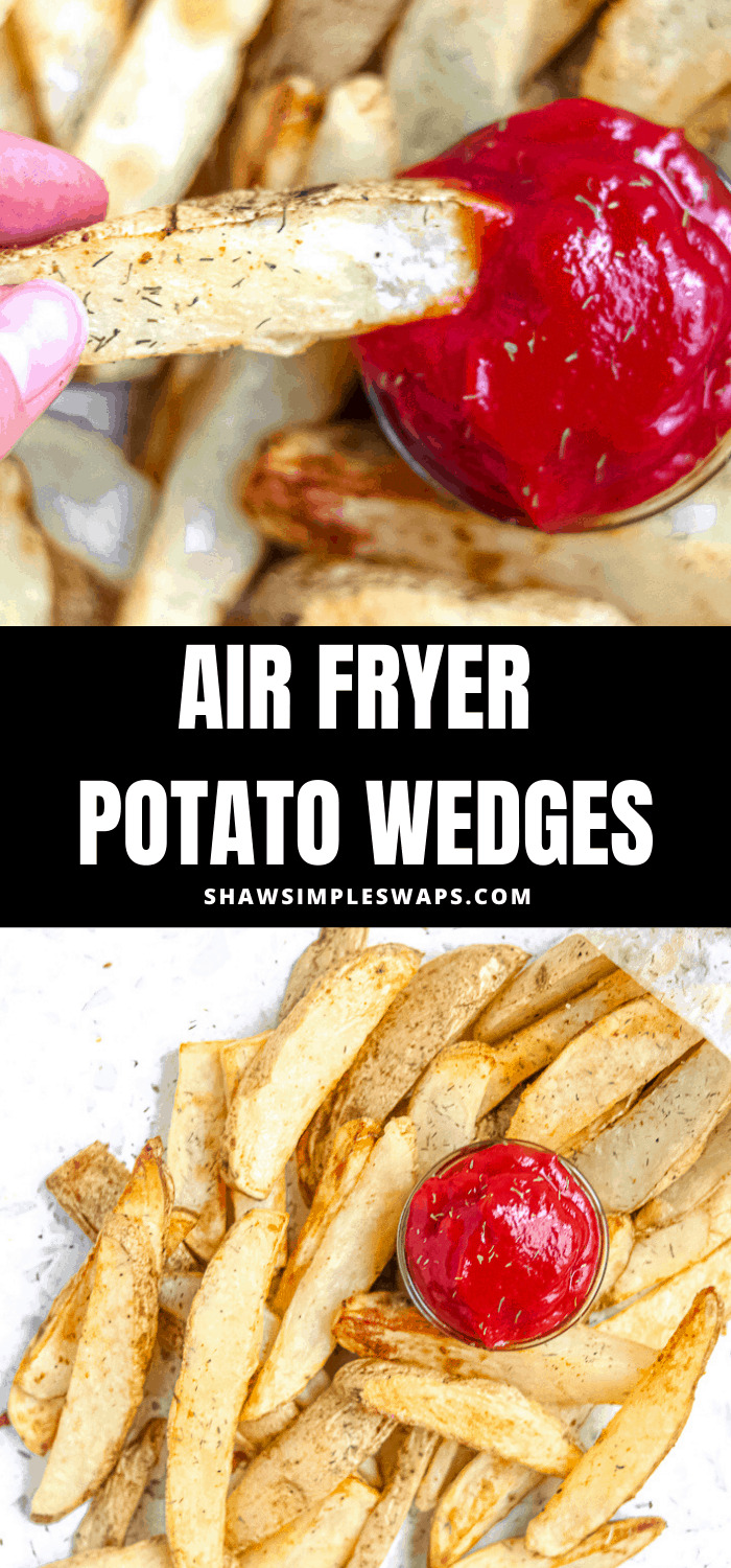 Air Fryer Potato Wedges - Healthy & Fast - Shaw Simple Swaps